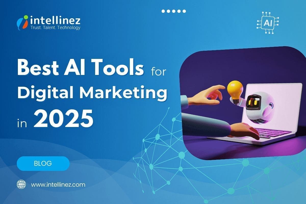 Top 5 AI Digital Marketing Tools To Use In 2025 | Intellinez